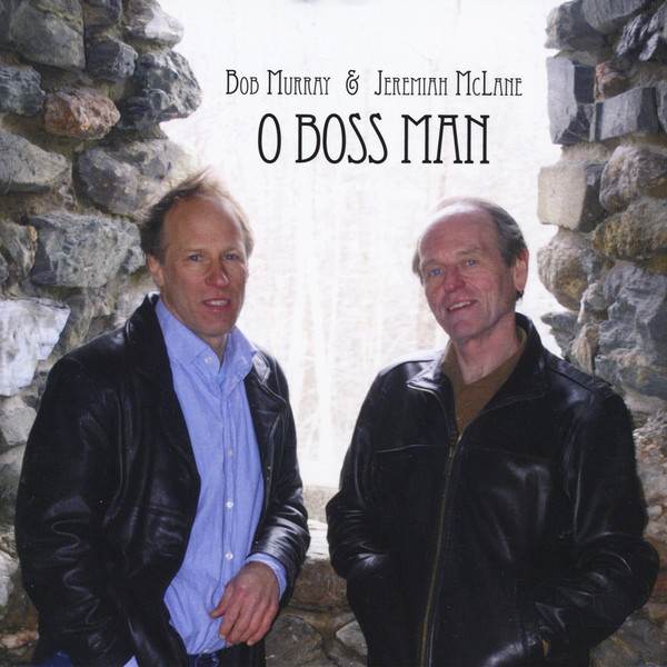 O Boss Man | Jeremiah McLane